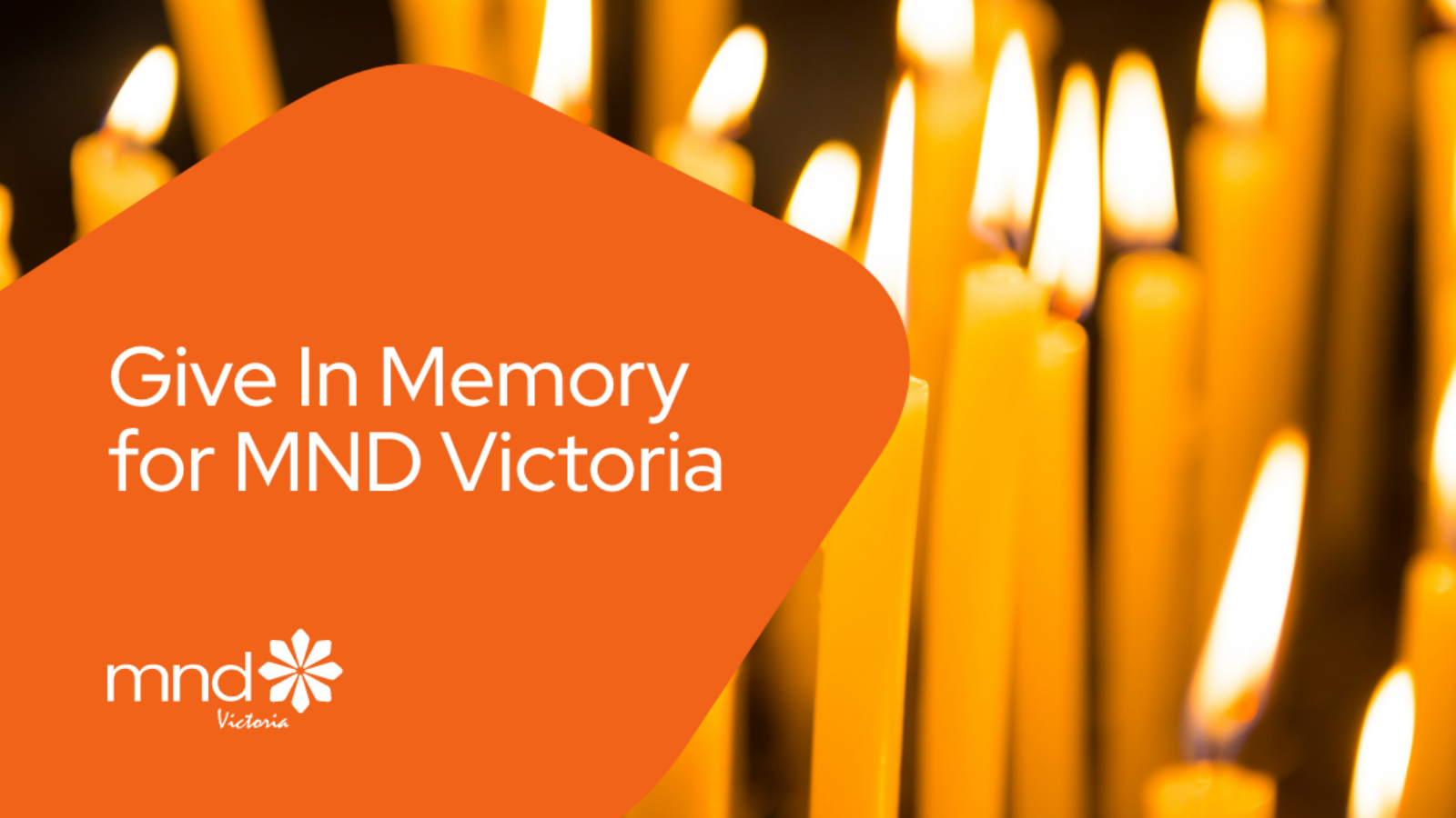 MND Victoria’s Give In Memory - MND Victoria